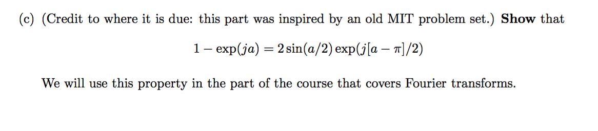 Solved Show that 1 - exp (ja) = 2 sin (a/2) exp (j[a - | Chegg.com
