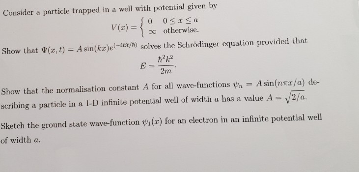 Solved Consider a particle trapped in a well with potential | Chegg.com