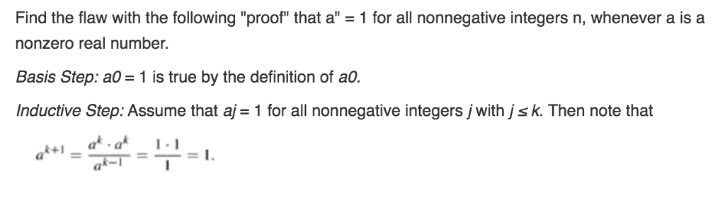 Solved Find the flaw with the following "proof" that a"1 for | Chegg.com