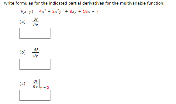 Solved Write formulas for the indicated partial derivatives | Chegg.com