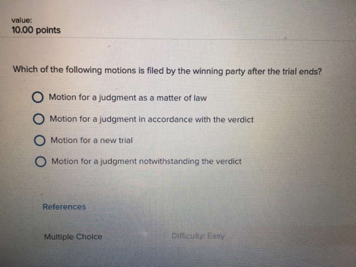 Solved Which of the following motions is filed by the | Chegg.com