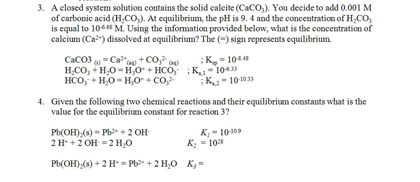 Solved A closed system solution contains the solid calcite | Chegg.com