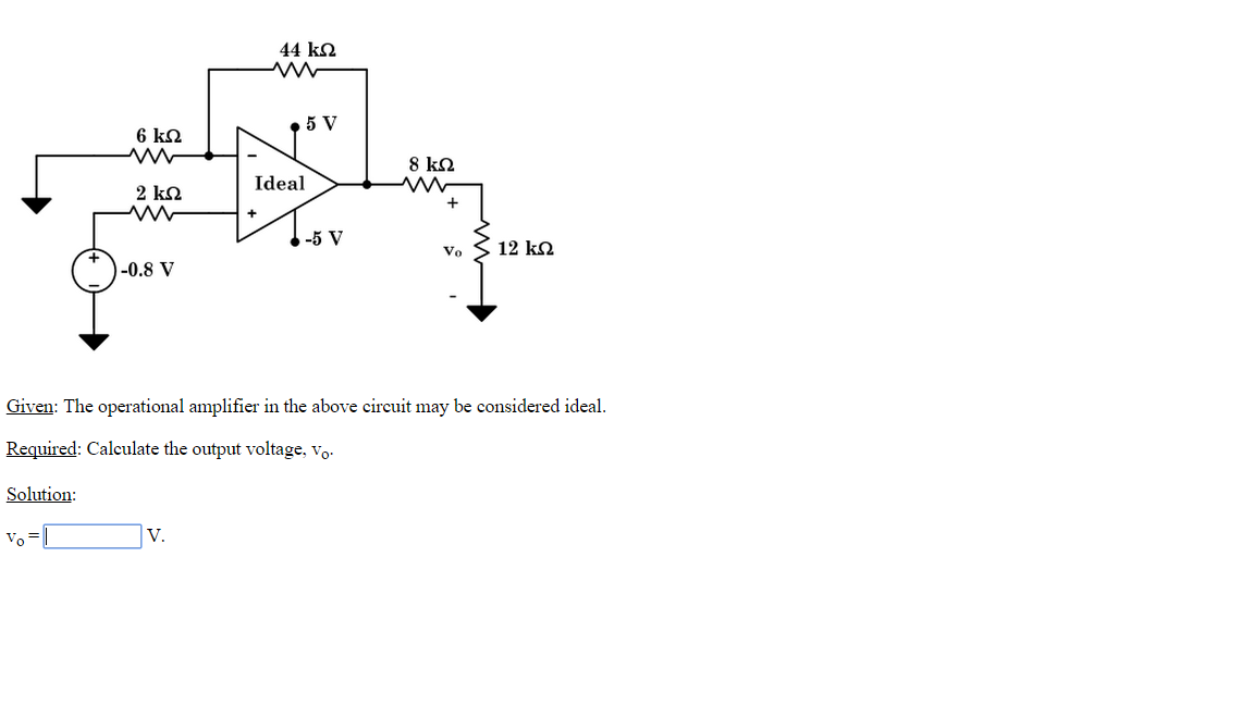 Solved Given: The operational amplifier in the above circuit | Chegg.com