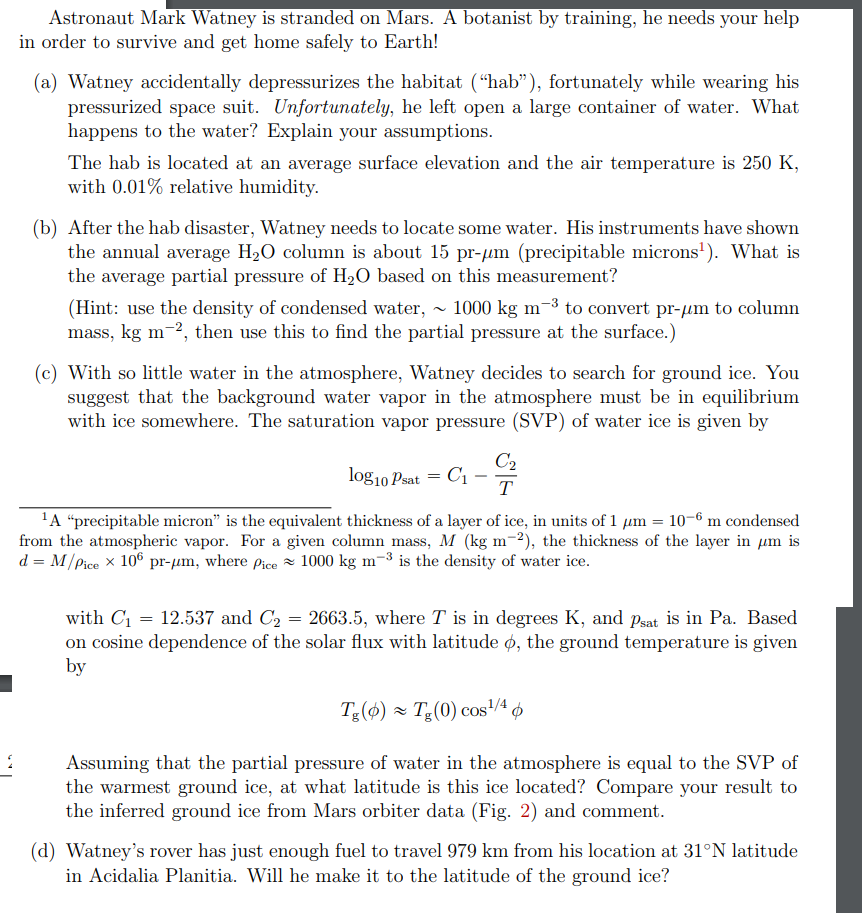Astronaut Mark Watney is stranded on Mars. A botanist | Chegg.com