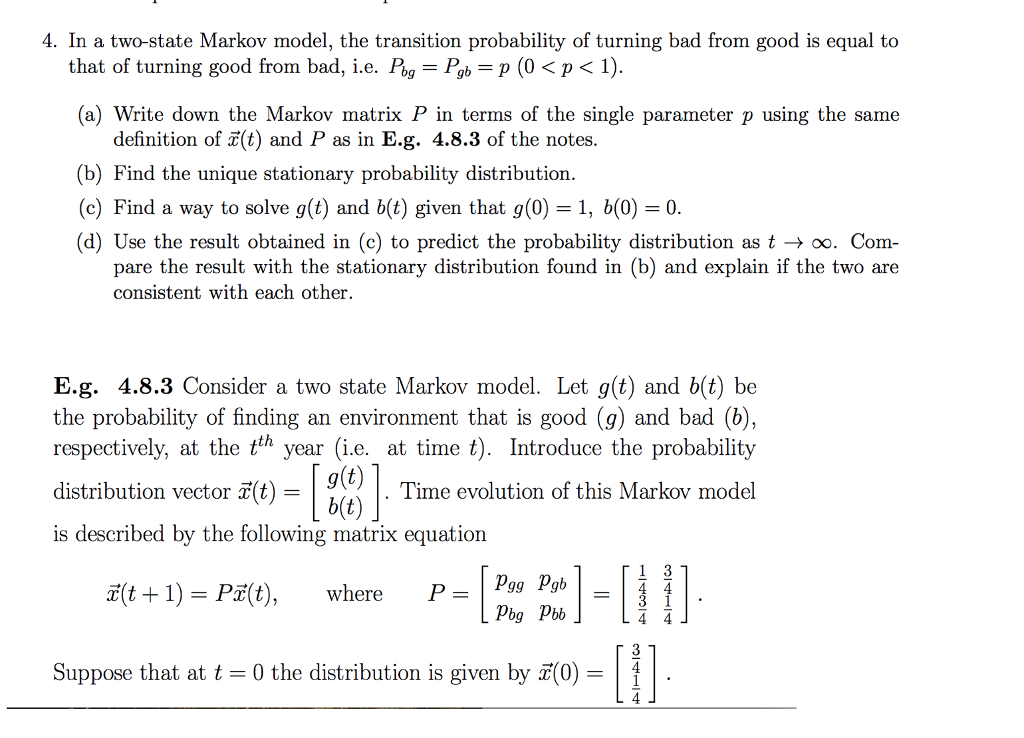 Solved 4 In A Two State Markov Model The Transition