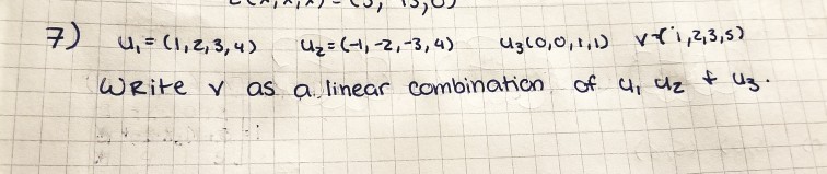 Solved write v as a linear combination of u1 u2 u3 | Chegg.com