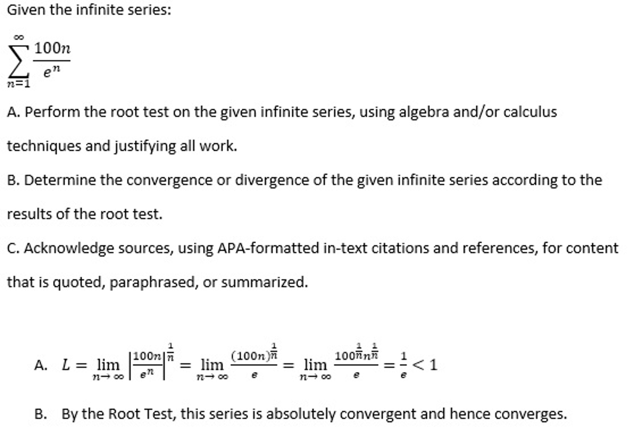 Solved Given the infinite series: 7-1 A. Perform the root | Chegg.com