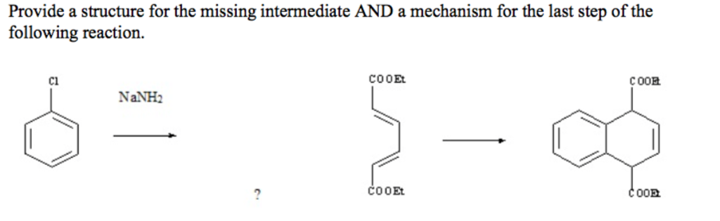 Solved Provide a structure for the missing intermediate AND | Chegg.com