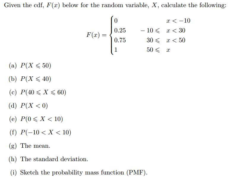 Solved Given the cdf, F(x) below for the random variable, X, | Chegg.com