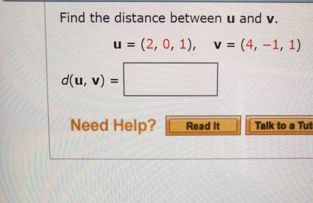 Solved Find the distance between u and v u = (2, 0, 1), v = | Chegg.com