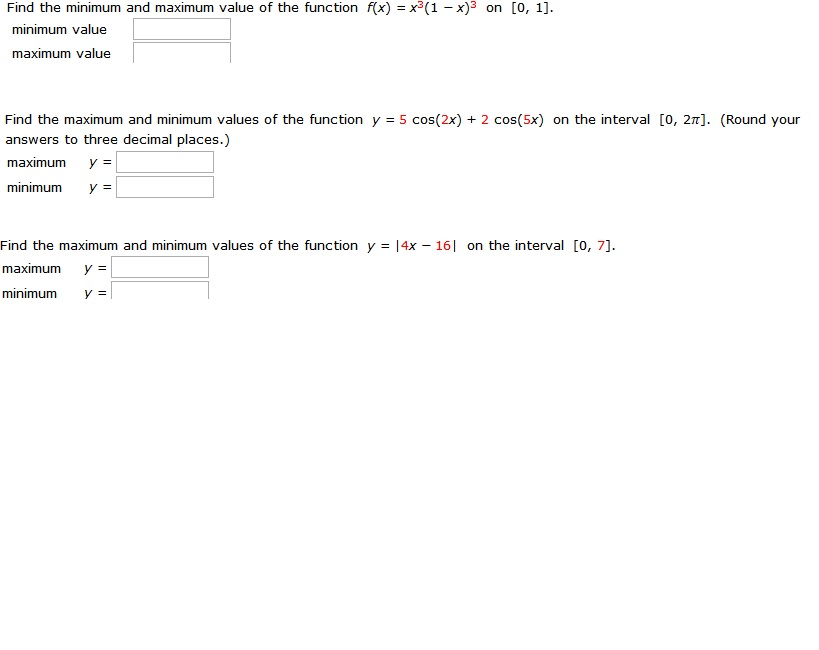 Solved Find the minimum and maximum value of the function | Chegg.com