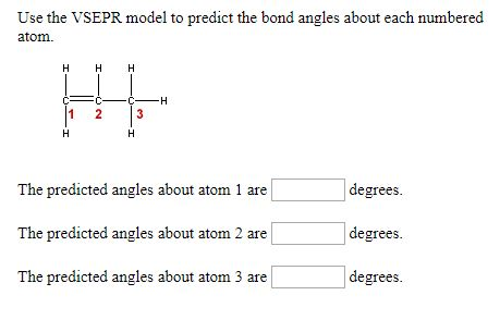 Solved Use the VSEPR model to predict the bond angles about | Chegg.com
