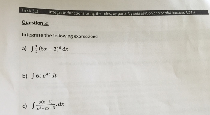 Solved Integrate the following expressions: a) integral 1/2 | Chegg.com