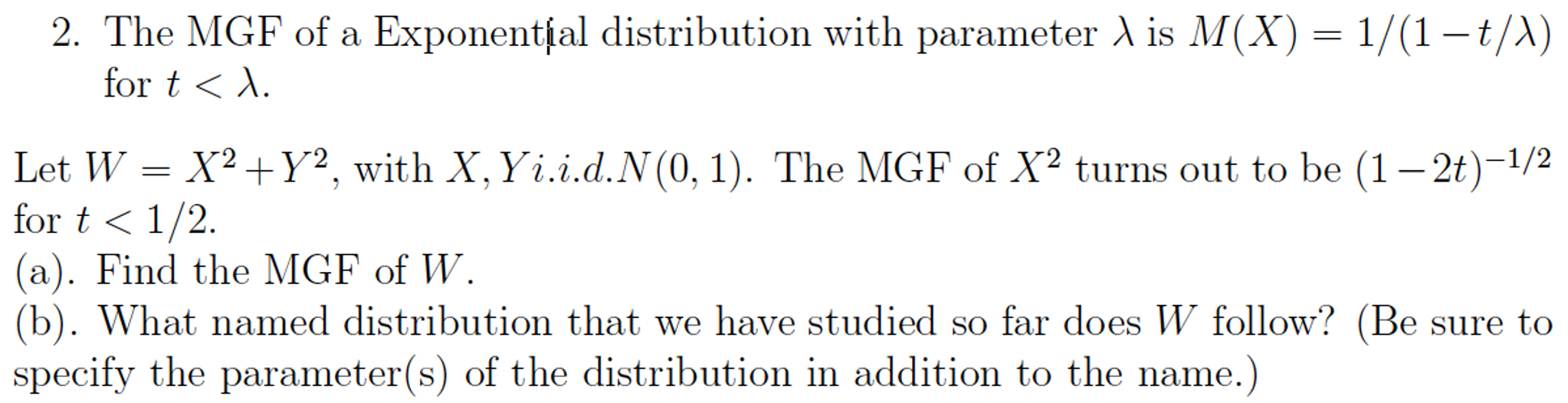 Solved A Moment Generating Function (MGF) of a r.v. X is | Chegg.com