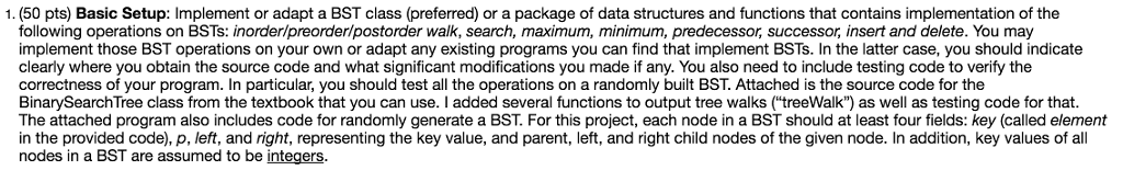 Solved 1. (50 pts) Basic Setup: Implement or adapt a BST | Chegg.com