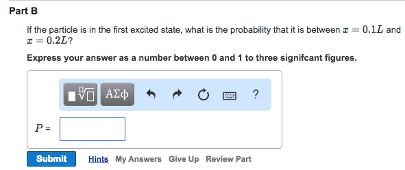Solved If The Particle Is In The First Excited State What