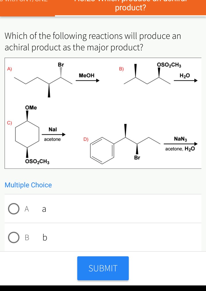 Solved product? Which of the following reactions will | Chegg.com