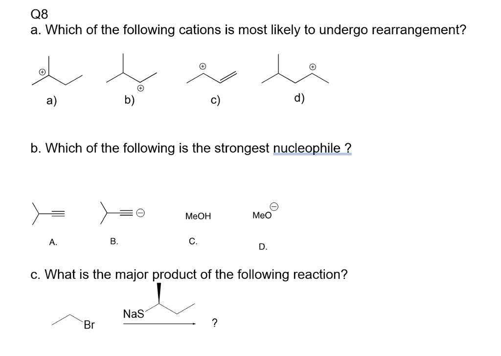 Solved Q8 a. Which of the following cations is most likely | Chegg.com