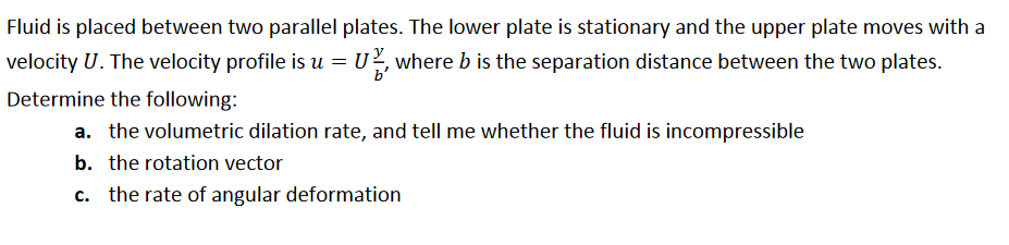 Solved Fluid is placed between two parallel plates. The | Chegg.com