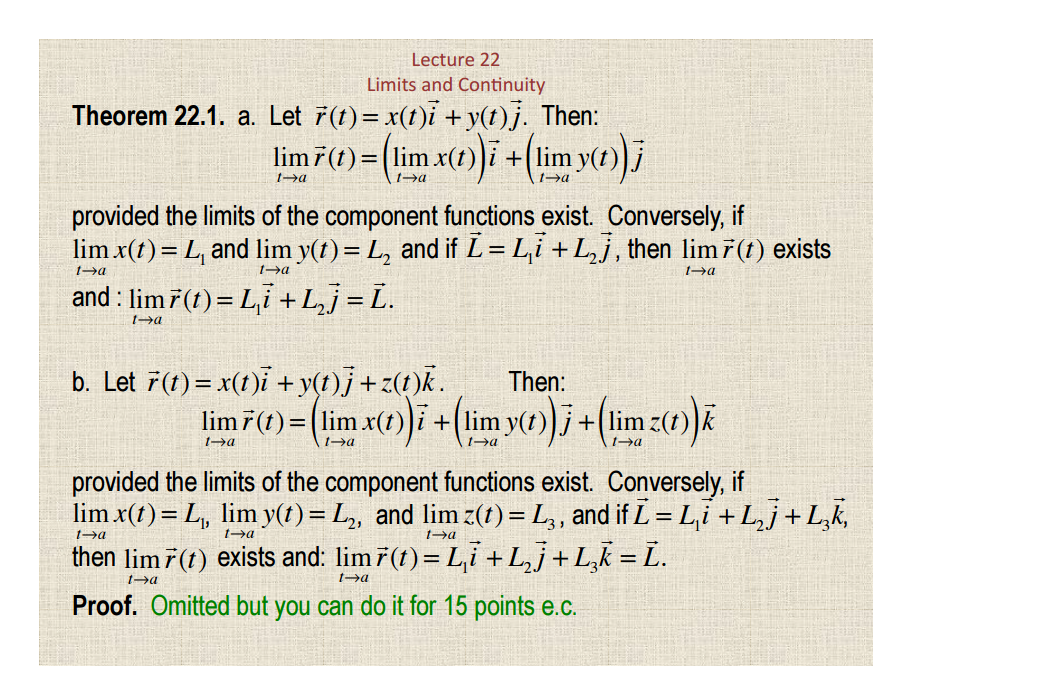 Solved Let r(t) = x(t) i = y(t) j. Then: lim r(t) = (lim | Chegg.com