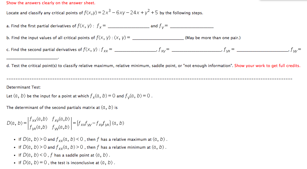 Solved Locate and classify any critical points of f(x, y) = | Chegg.com