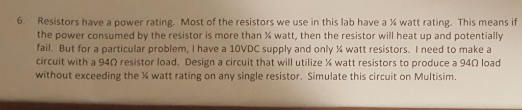 Solved 6. Resistors have a power rating. Most of the | Chegg.com