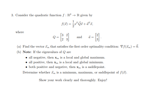 Solved 3. Consider the quadratic function f:R2-R given by | Chegg.com