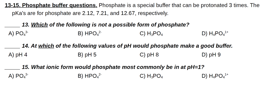 Solved Phosphate buffer questions. Phosphate is a special | Chegg.com