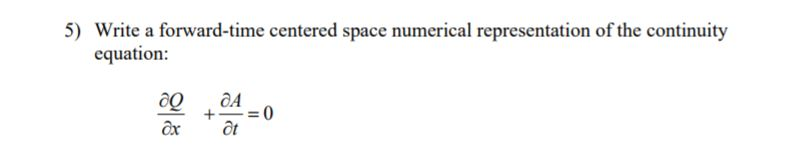 Solved 5) Write a forward-time centered space numerical | Chegg.com