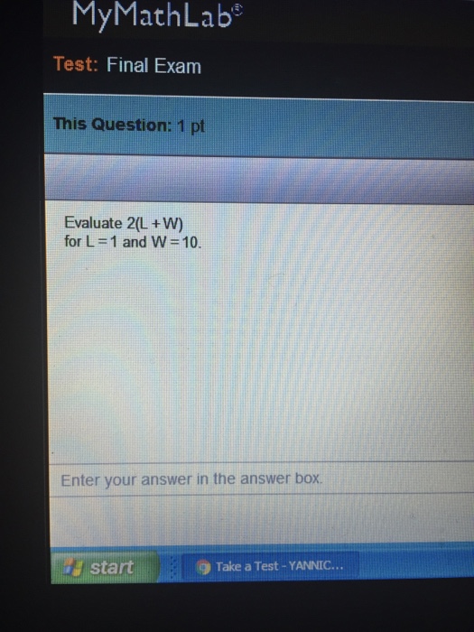 Solved Evaluate 2(L + W) for L = 1 and W = 10. | Chegg.com