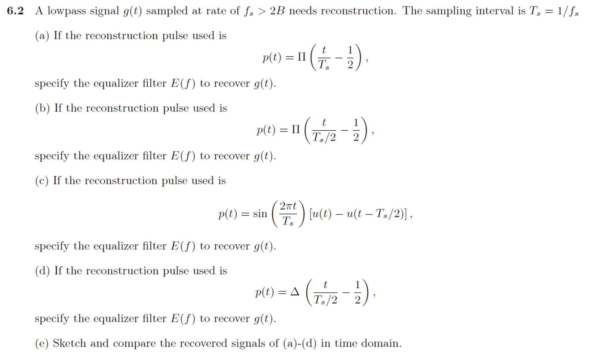 Solved A low pass signal g(t) sampled at rate of f_s > 2B | Chegg.com