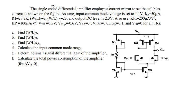 The single ended differential amplifier employs a | Chegg.com