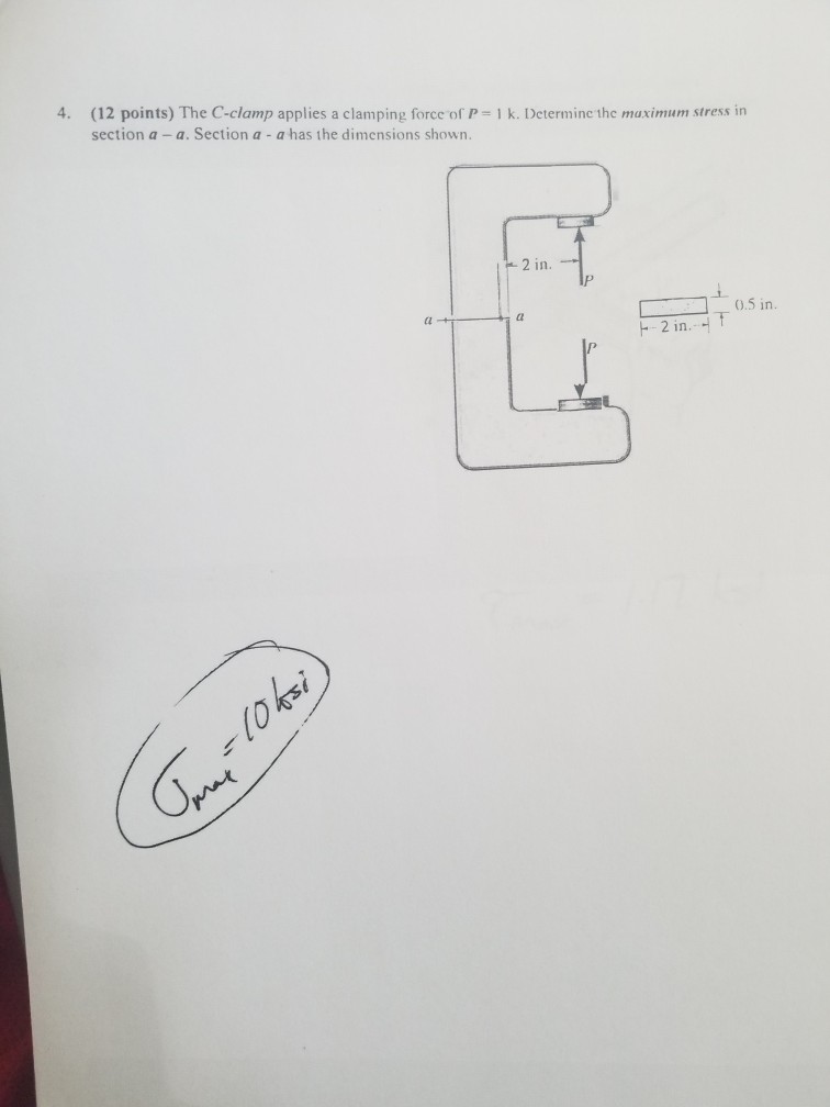 Solved 4. (12 points) The C-clamp applies a clamping force | Chegg.com