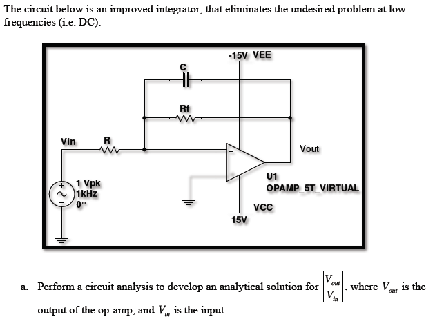 Solved The circuit below is an improved integrator, that | Chegg.com
