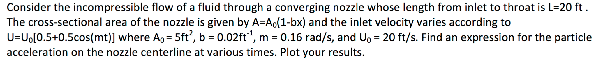 Solved Consider the incompressible flow of a fluid through a | Chegg.com