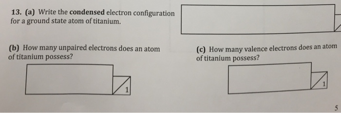 Solved Write the condensed electron configuration of | Chegg.com