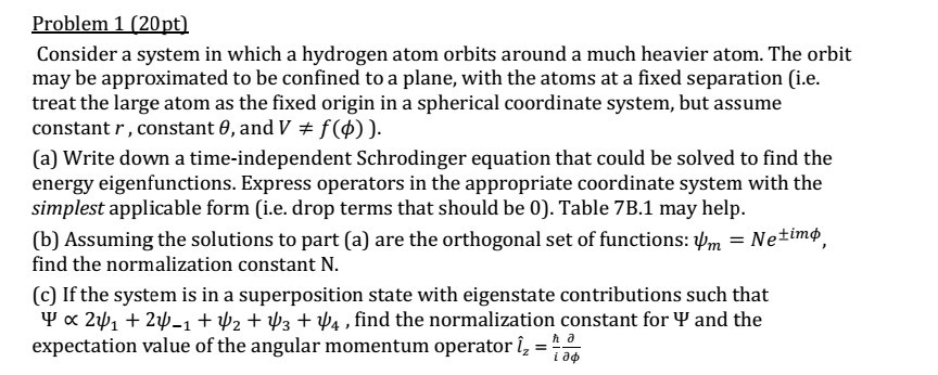 Solved Problem 1(20pt Consider a system in which a hydrogen | Chegg.com