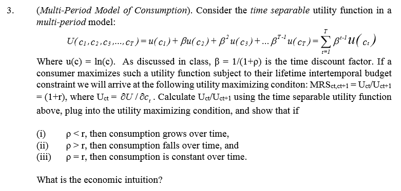 Solved (Multi-Period Model of Consumption). Consider the | Chegg.com