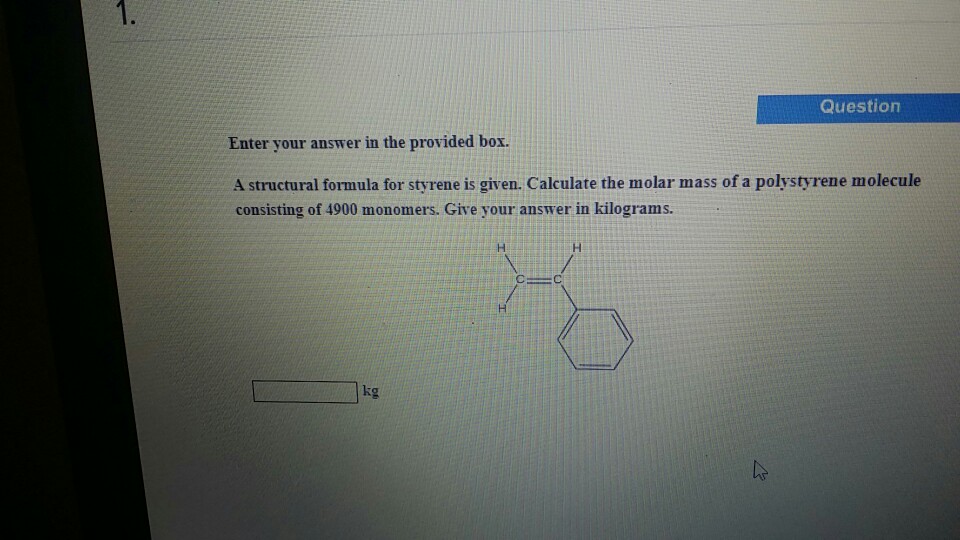 Solved Question Enter your answer in the provided box. A | Chegg.com
