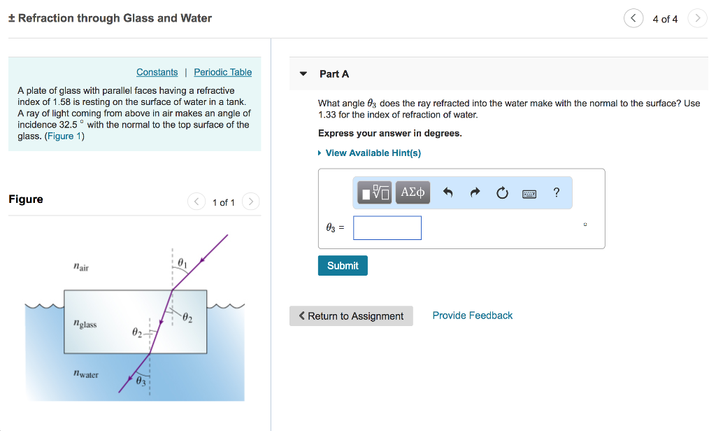 Solved t Refraction through Glass and Water 4 of 4> Part A A | Chegg.com