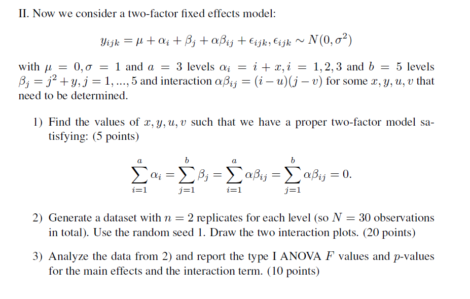 II Now we consider a two-factor fixed effects model: | Chegg.com