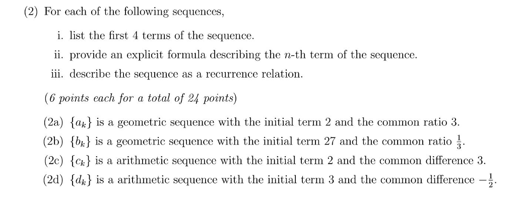 Solved For each of the following sequences, list the first 4 | Chegg.com