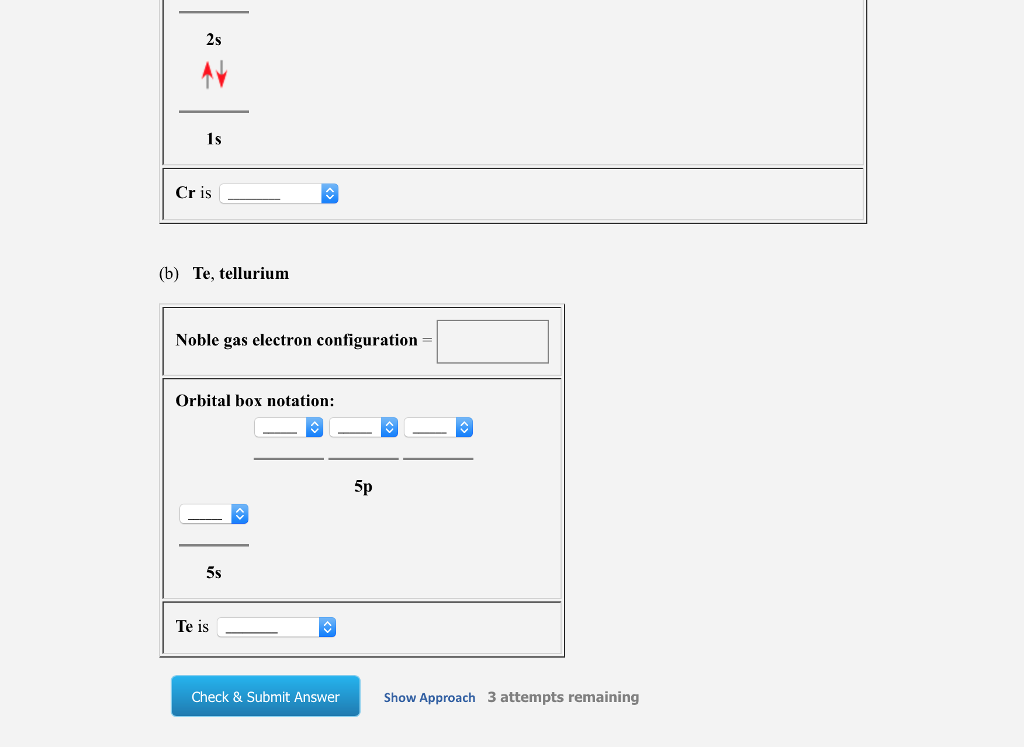 Solved Write the electron configurations for the following | Chegg.com