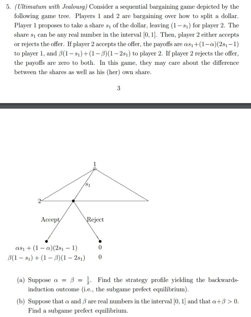 Solved Consider a sequential bargaining game depicted by the | Chegg.com