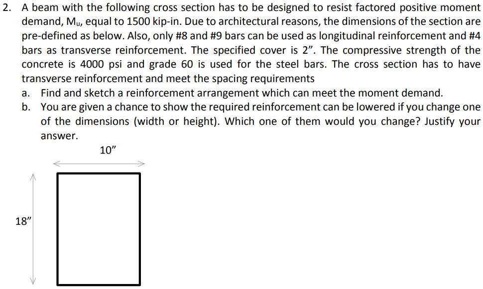 Solved 2. A beam with the following cross section has to be | Chegg.com