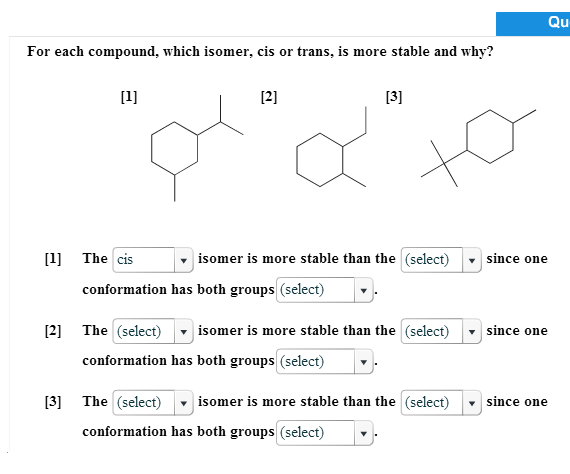 Solved for each compound which isomer cis or trans is more | Chegg.com