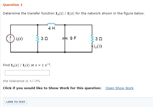 Solved Question 1 Determine the transfer function Io(s) I(s) | Chegg.com