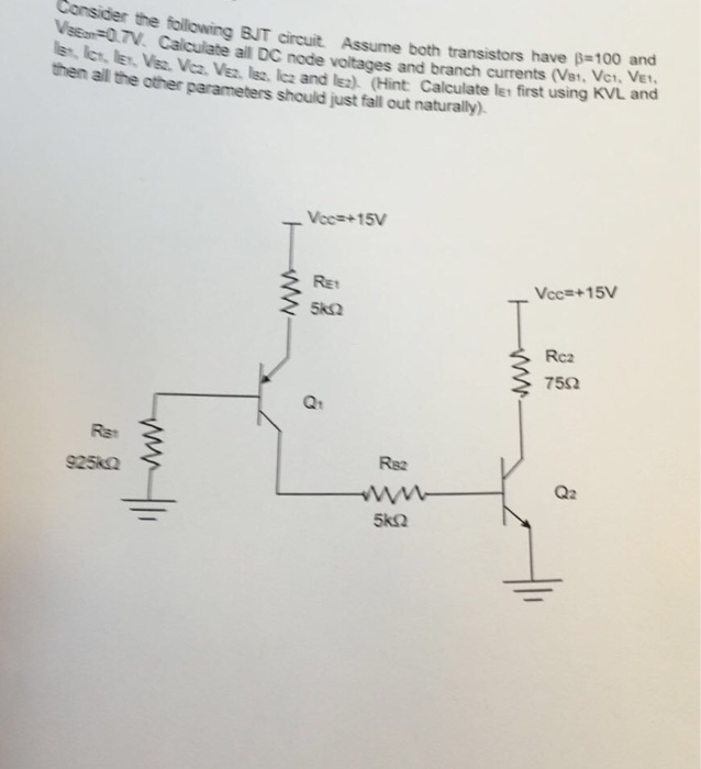 Solved Consider the following BJT circuit. Assume both | Chegg.com