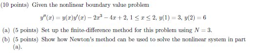 Solved (10 points) Given the nonlinear boundary value | Chegg.com