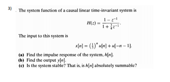 Solved The System Function Of A Causal Linear Time Invariant 8886